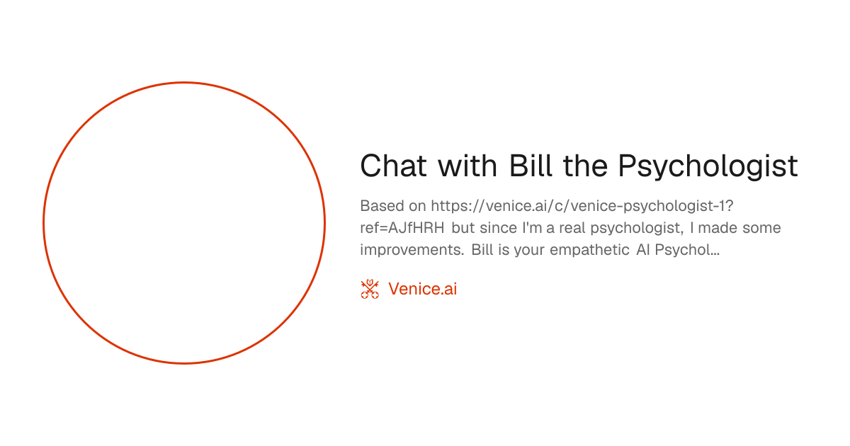 Chat with Bill the Psychologist - Venice Uncensored AI